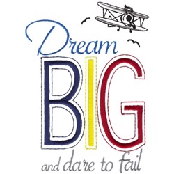 Dream Big Embroidery Design | EmbroideryDesigns.com