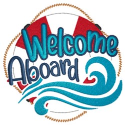 Welcome Aboard Embroidery Design | EmbroideryDesigns.com