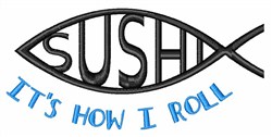 How I Roll Embroidery Design | EmbroideryDesigns.com