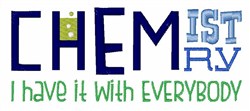 Chemistry with Everybody Embroidery Design | EmbroideryDesigns.com