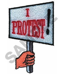 I PROTEST! Embroidery Design | EmbroideryDesigns.com