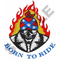 BORN TO RIDE Embroidery Design | EmbroideryDesigns.com