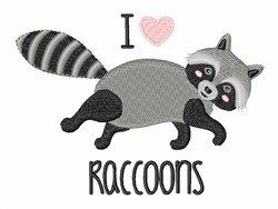 I Love Raccoons Embroidery Design | EmbroideryDesigns.com