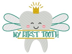 My First Tooth Embroidery Design | EmbroideryDesigns.com