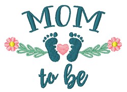 Mom To Be Embroidery Design | EmbroideryDesigns.com