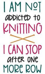 Not Addicted To Knitting Embroidery Design | EmbroideryDesigns.com