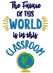 Future In Classroom Embroidery Design | EmbroideryDesigns.com