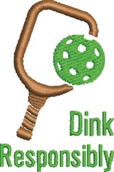 Dink Responsibly Embroidery Design | EmbroideryDesigns.com