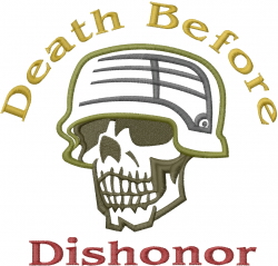 Death Before Dishonor Applique Embroidery Design | EmbroideryDesigns.com
