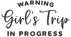 Girls Trip Embroidery Design | EmbroideryDesigns.com