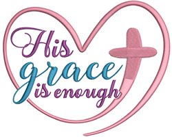 His Grace Embroidery Design | EmbroideryDesigns.com