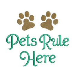 Pets Rule Here Embroidery Design | EmbroideryDesigns.com