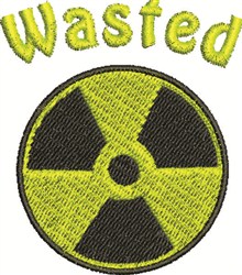 Radioactive Wasted Embroidery Design | EmbroideryDesigns.com