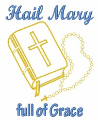 Hail Mary Embroidery Design | EmbroideryDesigns.com