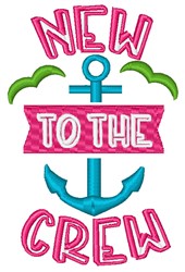 New To The Crew Embroidery Design | EmbroideryDesigns.com