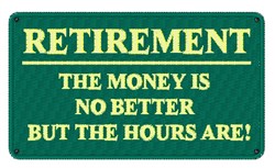 Retirement Hours Embroidery Design | EmbroideryDesigns.com