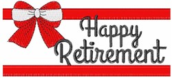 Happy Retirement Ribbon Embroidery Design | EmbroideryDesigns.com