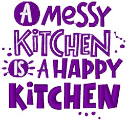 Messy Kitchen Happy Kitchen Embroidery Design | EmbroideryDesigns.com
