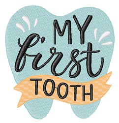 My First Tooth Embroidery Design | EmbroideryDesigns.com
